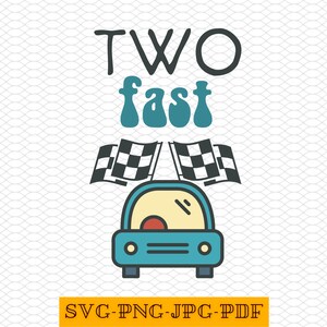 Two Fast Svg, Two Year Old Svg, First Birthday Shirt for Boy, First ...