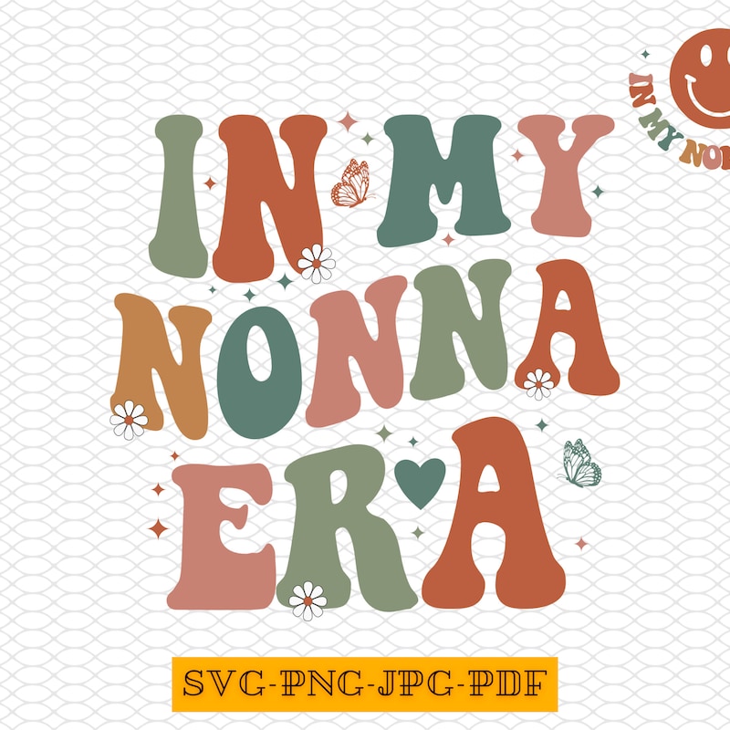 In My Nonna Era Svg - Etsy