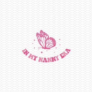 In My Nanny Era SVG PNG: Retro Nanny Shirt Design (digital Download) - Etsy