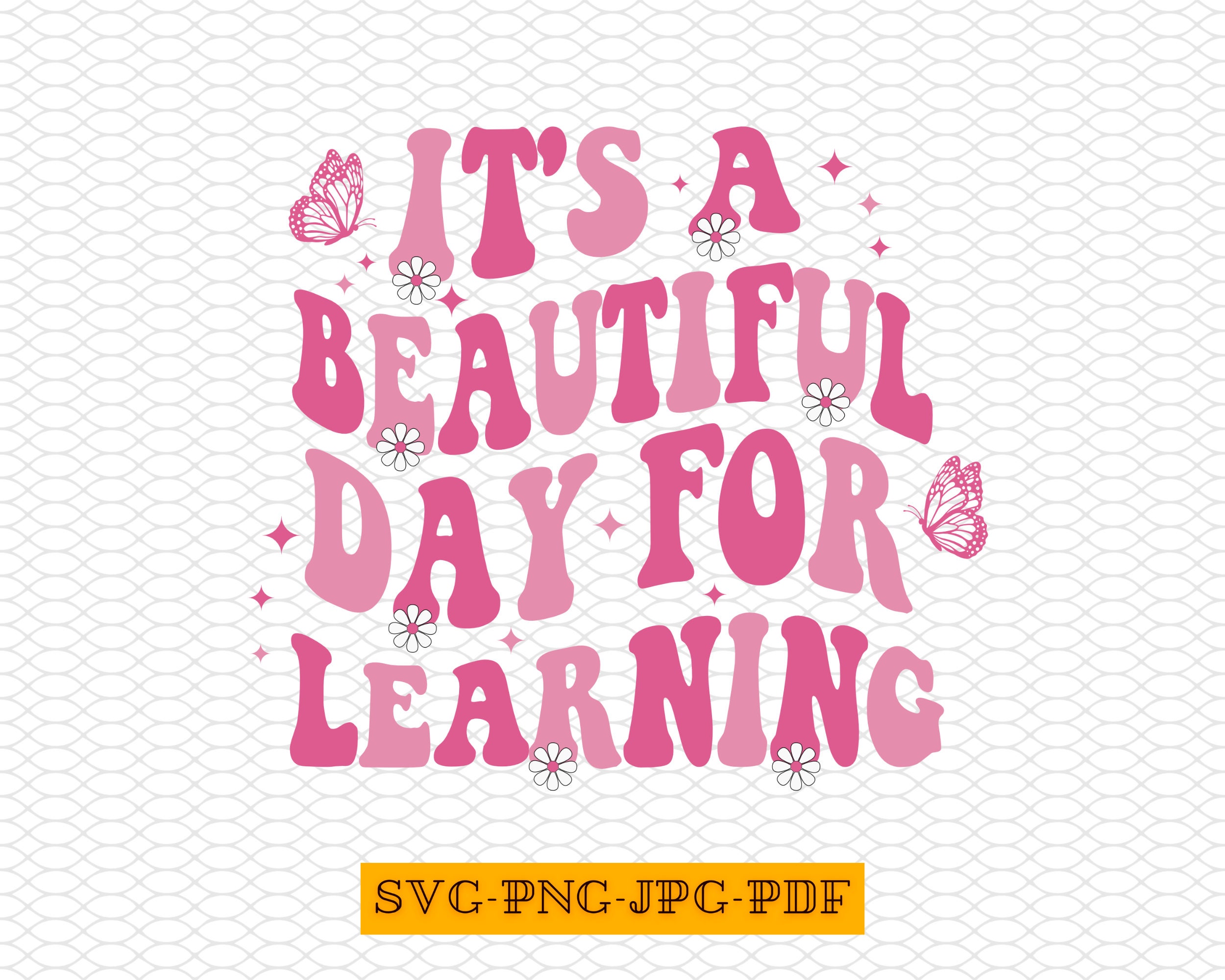 It's A Beautiful Day for Learning Svg, It's A Beautiful Day for ...