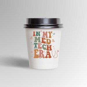 In My Med Tech Era Svg, in My Med Tech Era Png, Med Tech Era Svg, Med ...