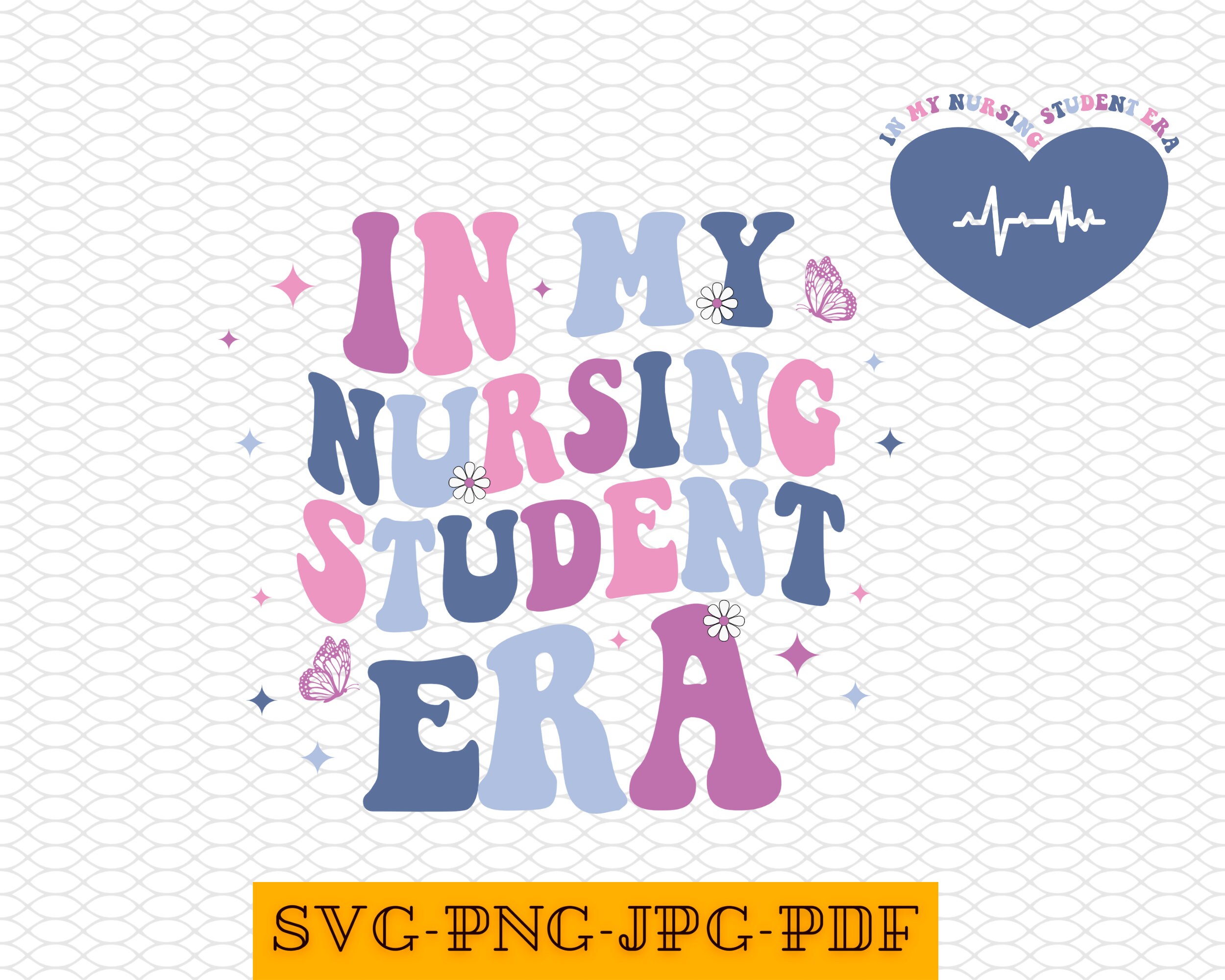 In My Nursing Student Era SVG, Future Nurse Gift, Student Png, Future ...