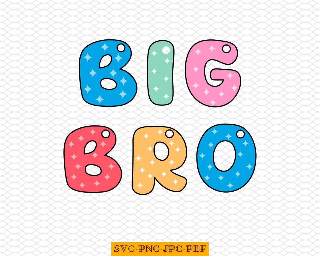 Big Bro SVG, Big Brother Svg, Gift for Big Brother Svg, Big Bro Png ...