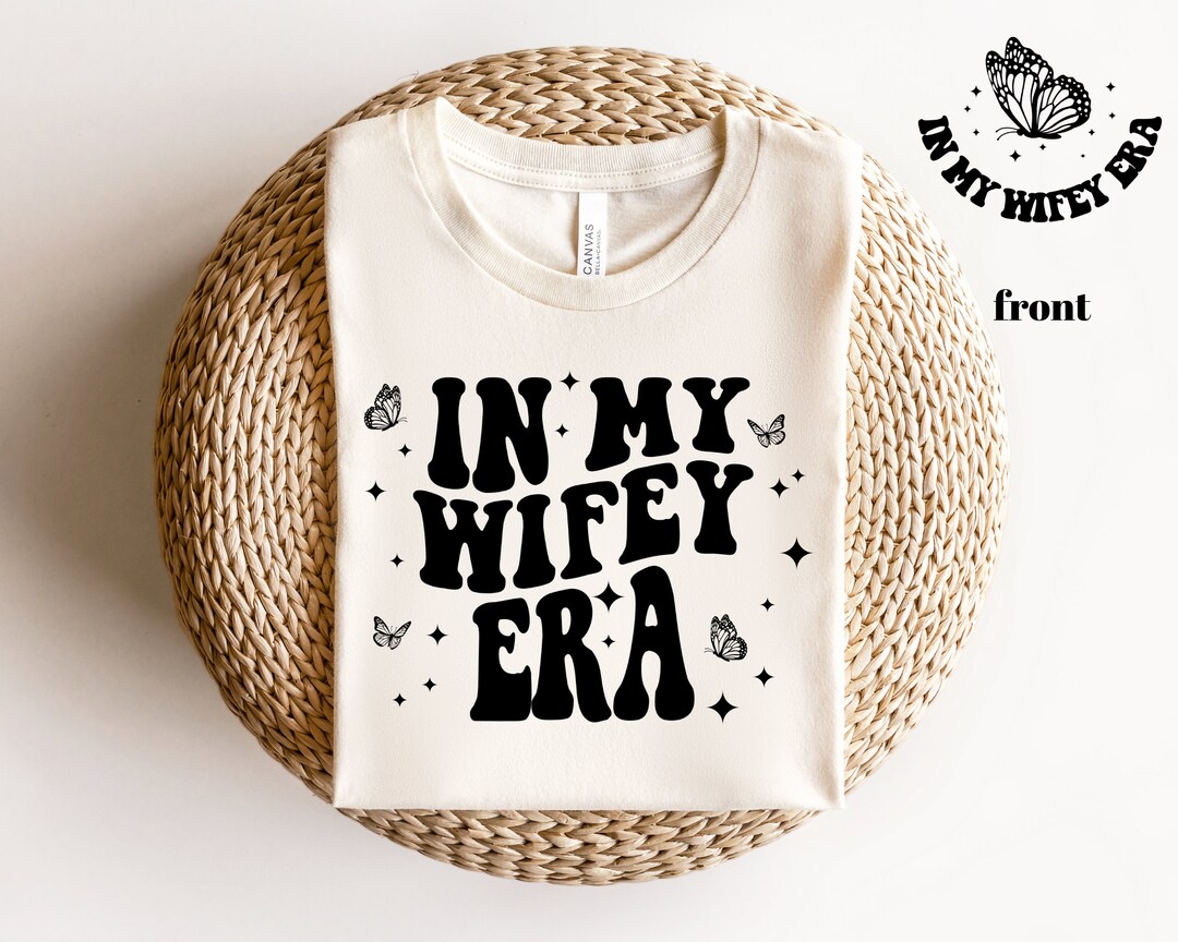 In My Wifey Era Svg, in My Wifey Era Png, Wifey Era Svg, Wifey Era Png ...