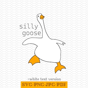 Silly Goose SVG, Silly Goose PNG, Silly Goose Decal, Silly Goose Heat ...