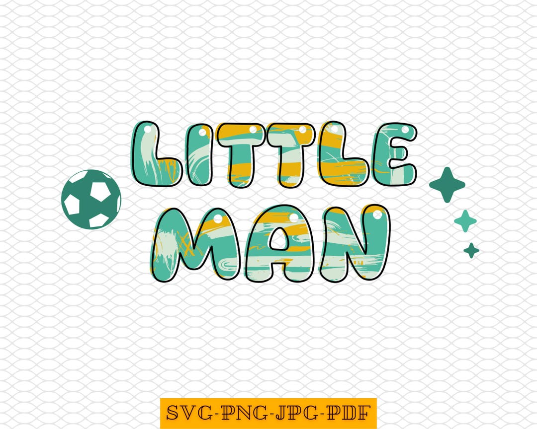 Little Man Svg, Little Man Png, Little Man Saying, Gift for Little Boy ...