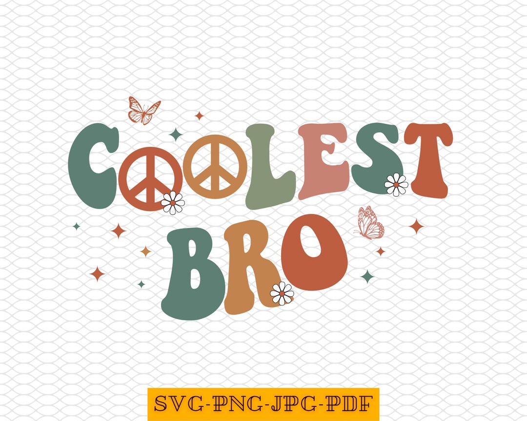 Coolest Bro SVG, Lil Brother Svg, Gift for Lil Brother Svg, Coolest Bro ...