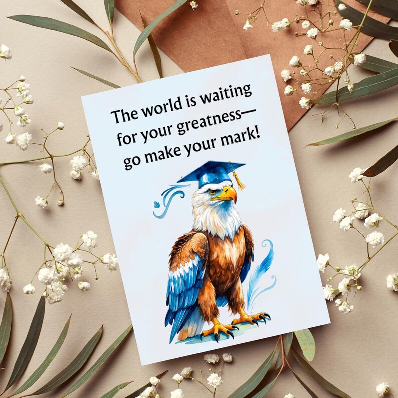 Printable Graduation Card | Eagle With Cap | Motivational Quote ...