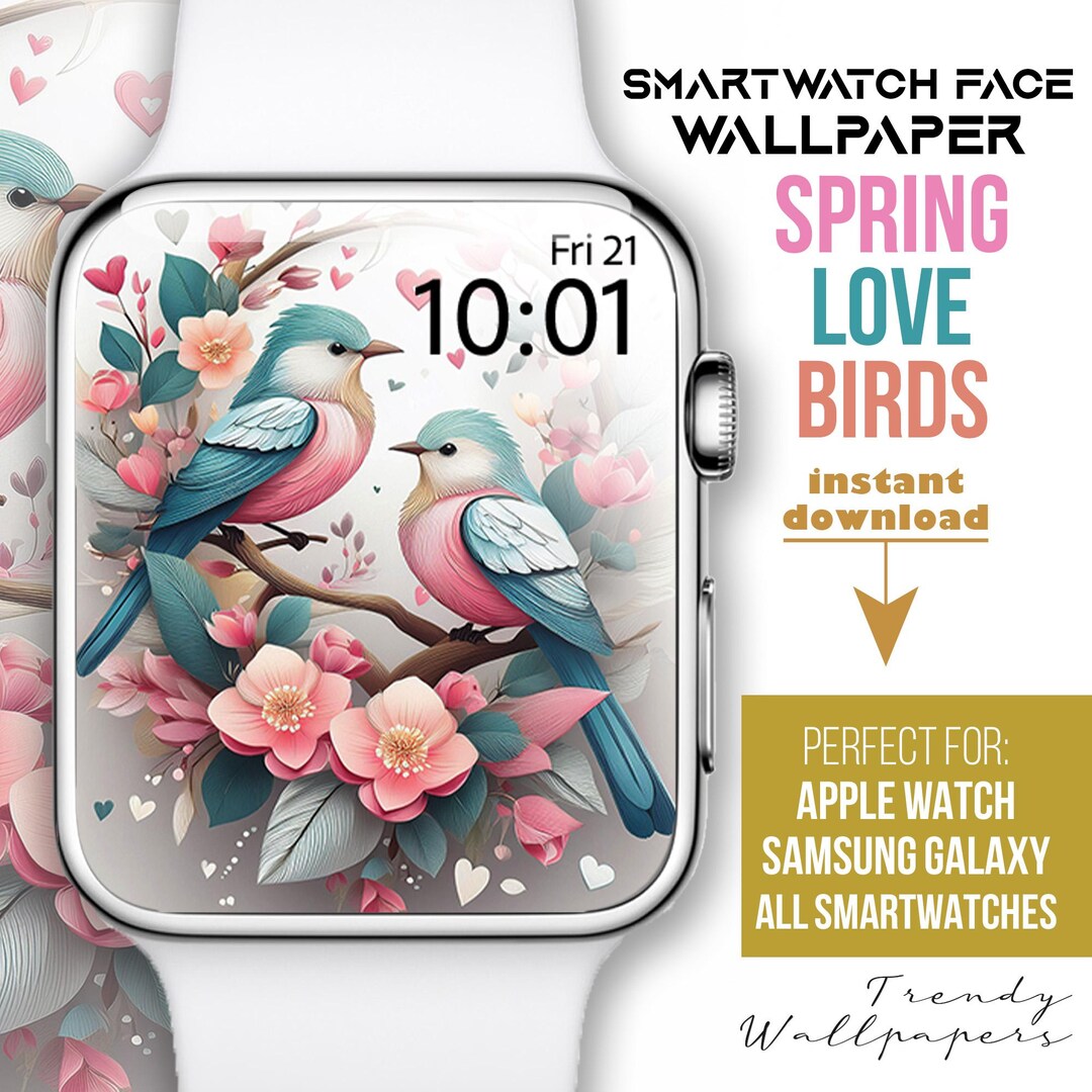 Apple Watch Face, Smartwatch Wallpapers, Bird, Love Birds Floral Watch ...