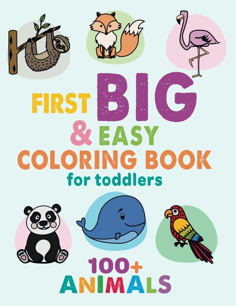 100 Animal Colouring Pages, First BIG and Easy Colouring Pages for ...