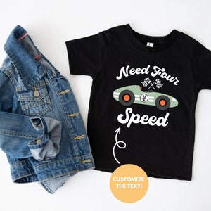 Need Four Speed Birthday Shirt, 4th Race Car Birthday Outfit, Cars 4th ...