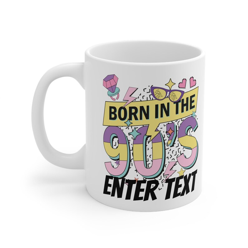 Custom Mug, Personilised Born in the 90's Mug, 90s Funny Coffee Mugs ...