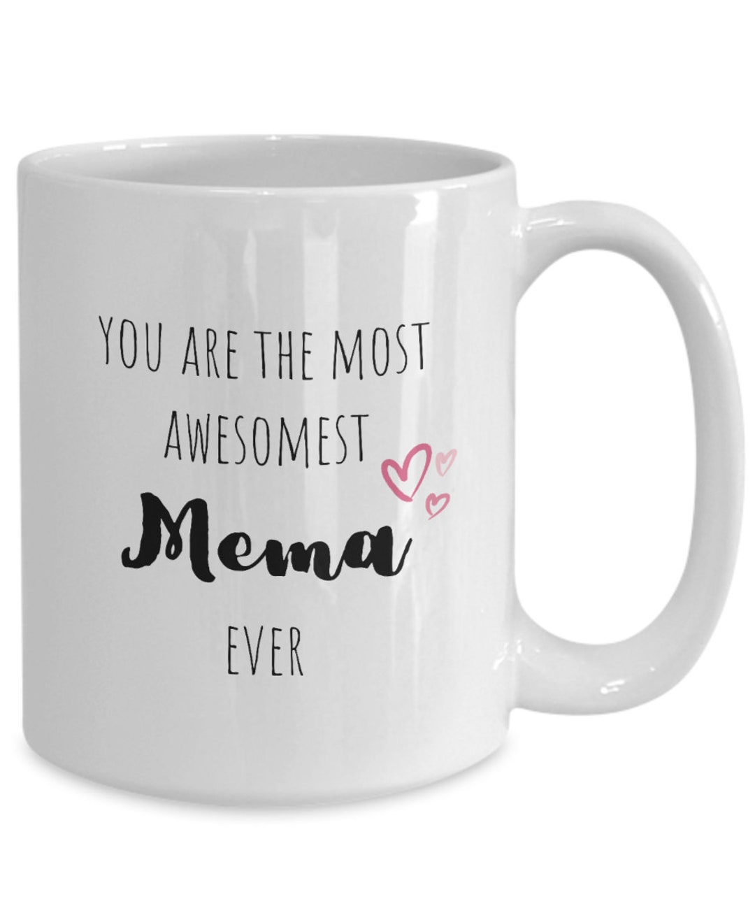 Best Mema Ever Gifts, You Are the Most Awesomest Mema Ever, Mema Gifts ...