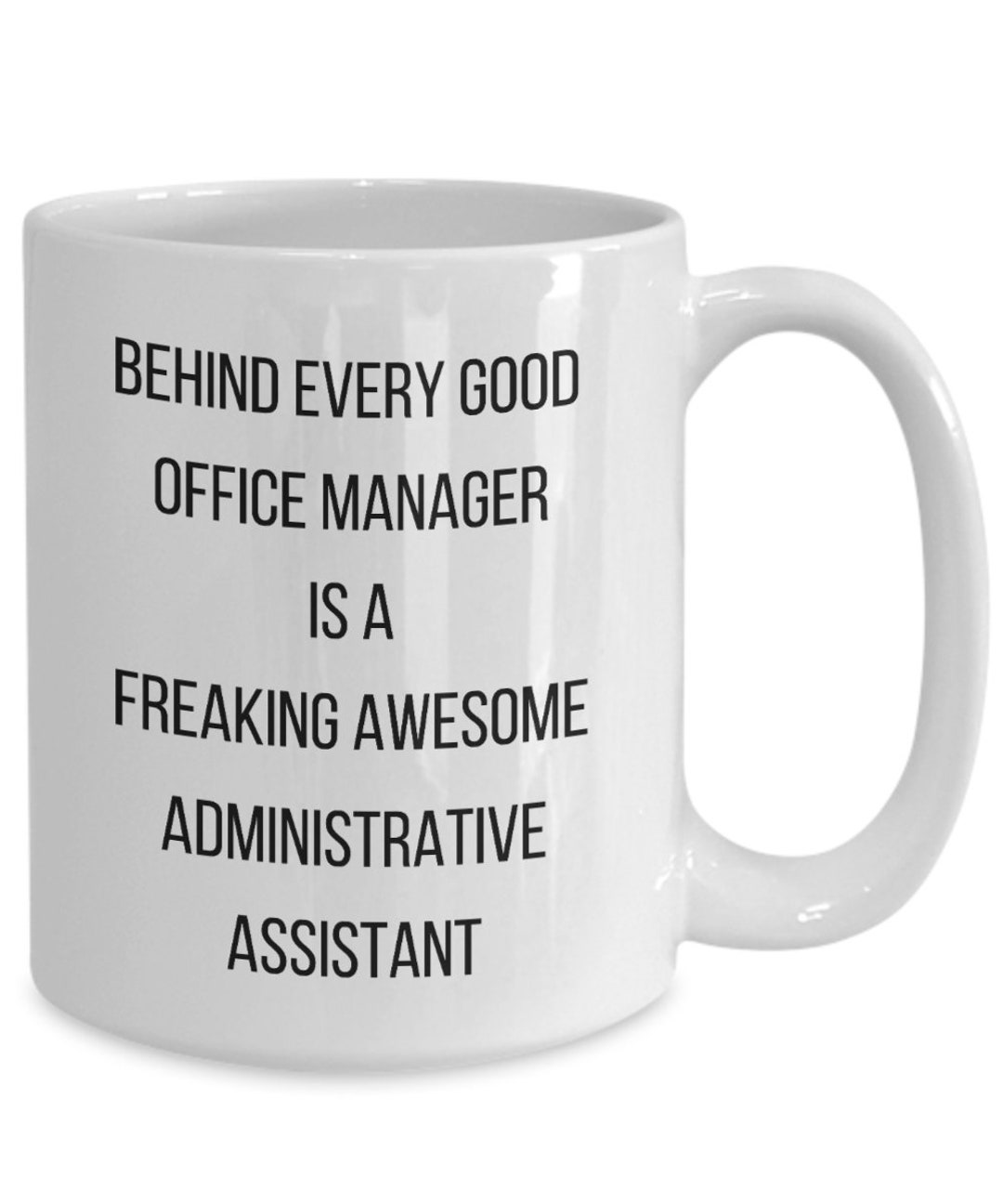 Administrative Assistant to the Office Manager Coffee Mug, Coffee Cup ...