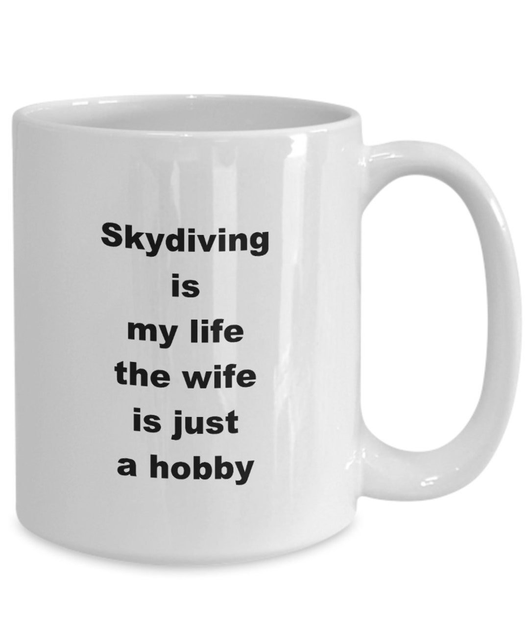 Skydiving Gifts, Skydiving Mug, Gift for Skydivers, Skydiver Mug - Etsy