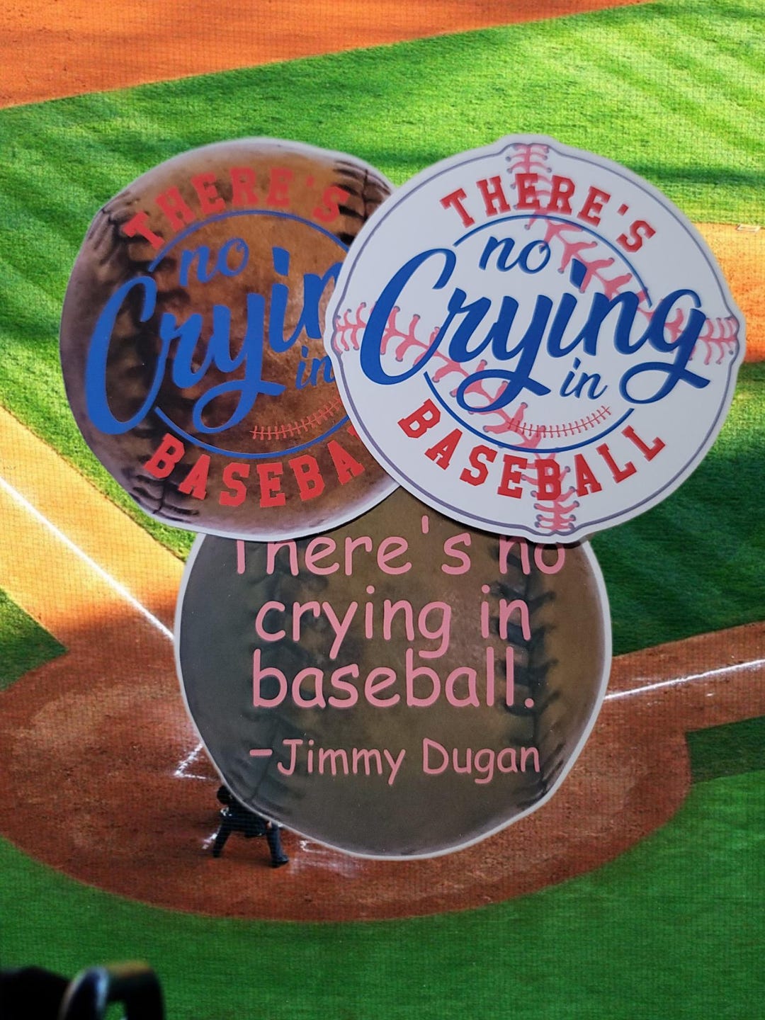 Great Baseball Quotes - "there's No Crying in Baseball. " -jimmy Dugan ...