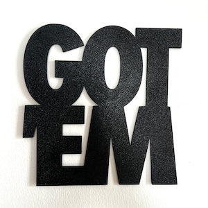 Got 'em Wall Hang | Sneakerhead Gift | Hypebeast Gift | Sneaker Decor ...