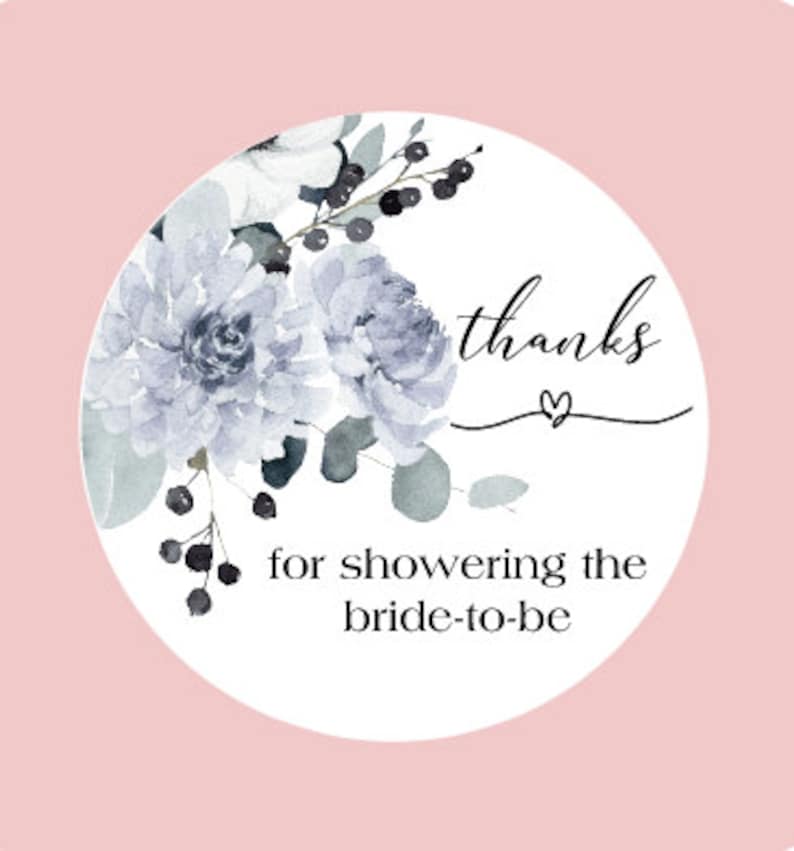 Thanks for Showering the Bride to Be Stickers /blue Floral Bridal ...
