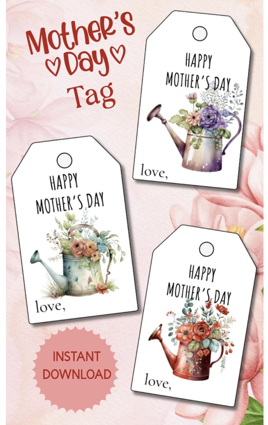 Mother's Day Gift Tag Printable, Floral Watering Can Design, Instant ...
