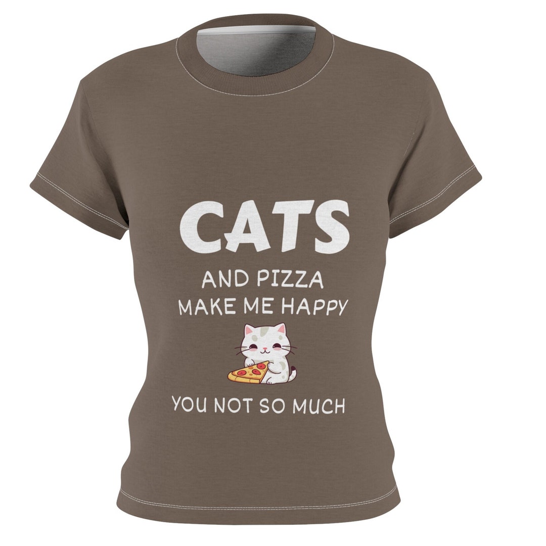 Funny Cat T-shirts, Beige Colour, Cats and Pizza Make Me Happy. A ...
