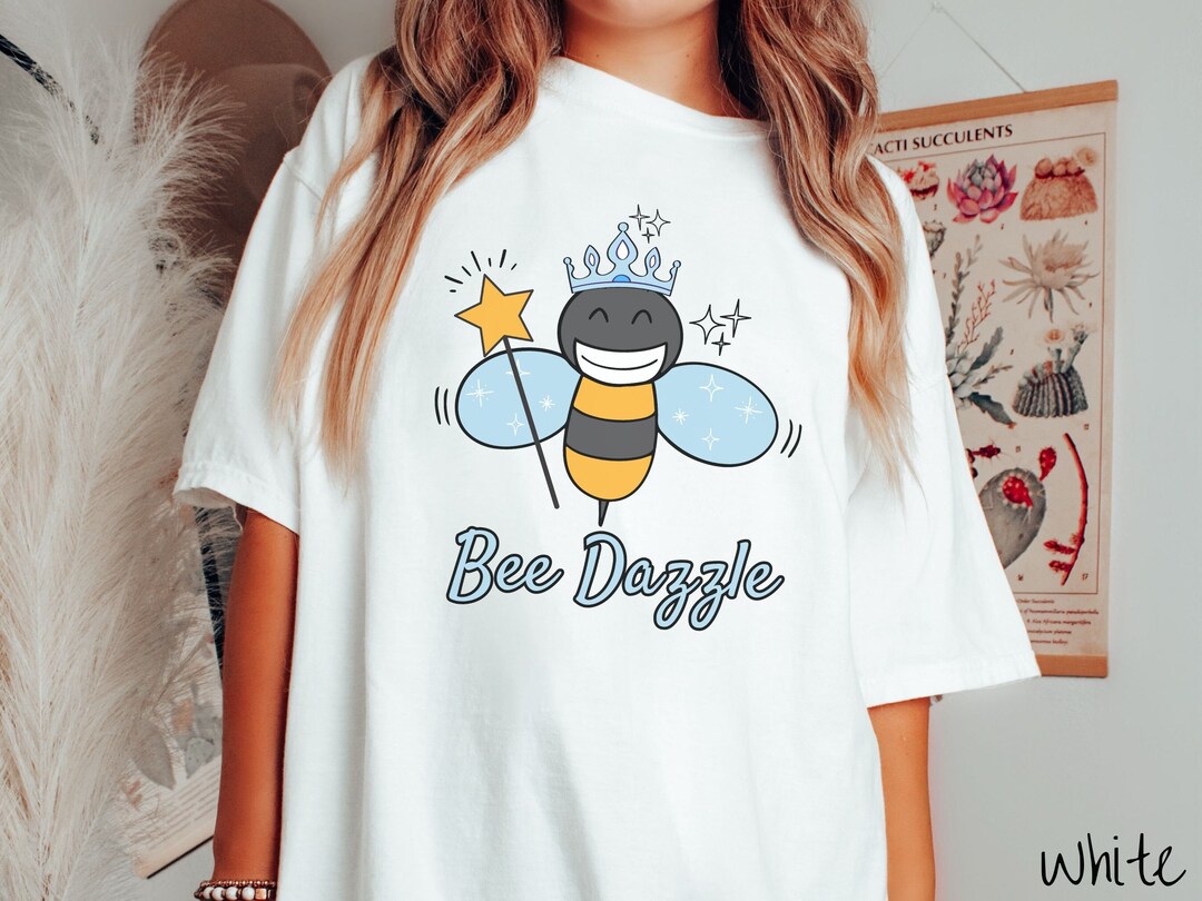 The Bee Dazzle Comfort Colors Shirt, Gift This Funny Bedazzle Beekeeping Pun T-shirt to Your ...