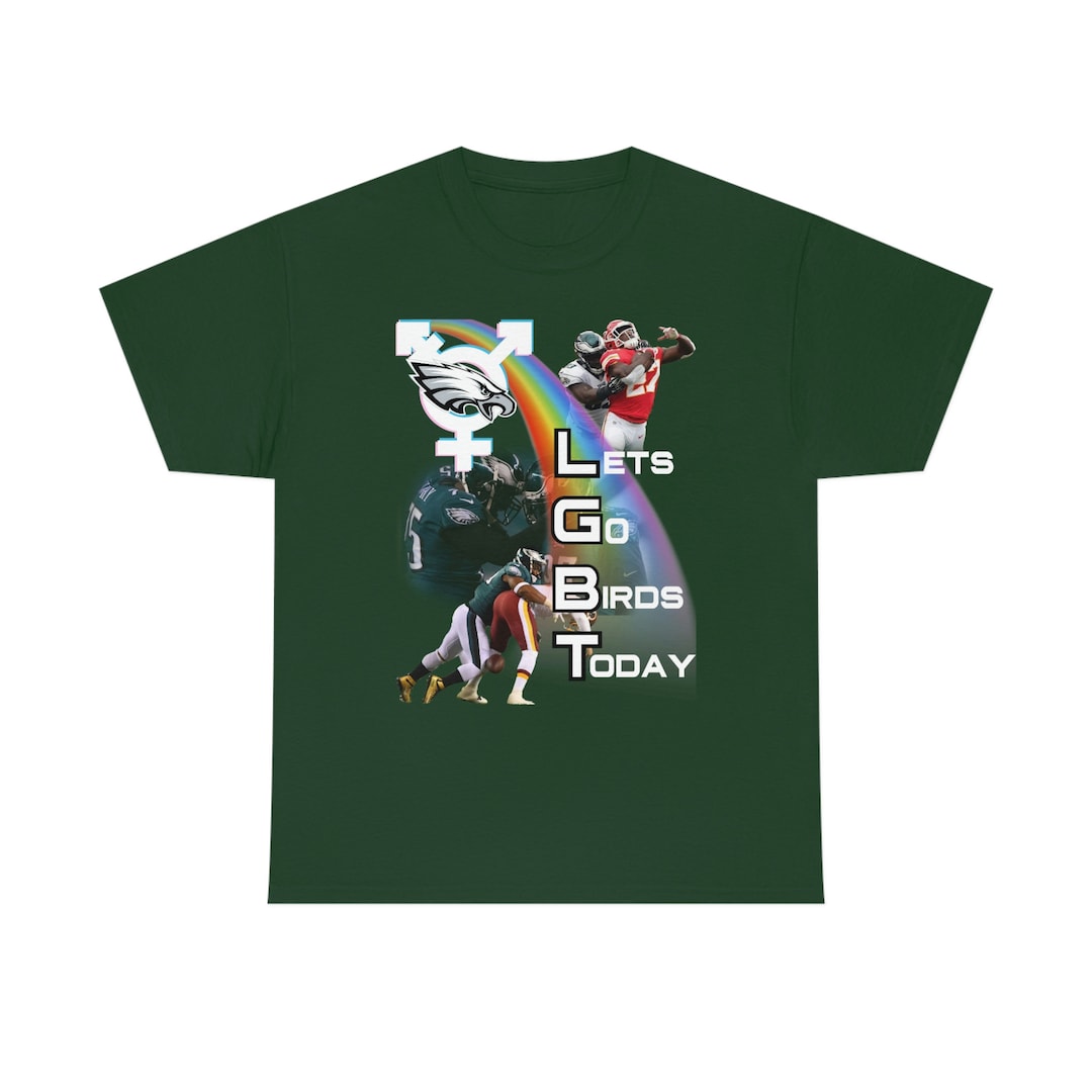 Lets Go Birds Today LGBT Pride Philadelphia Eagles Superbowl 2023 - Etsy