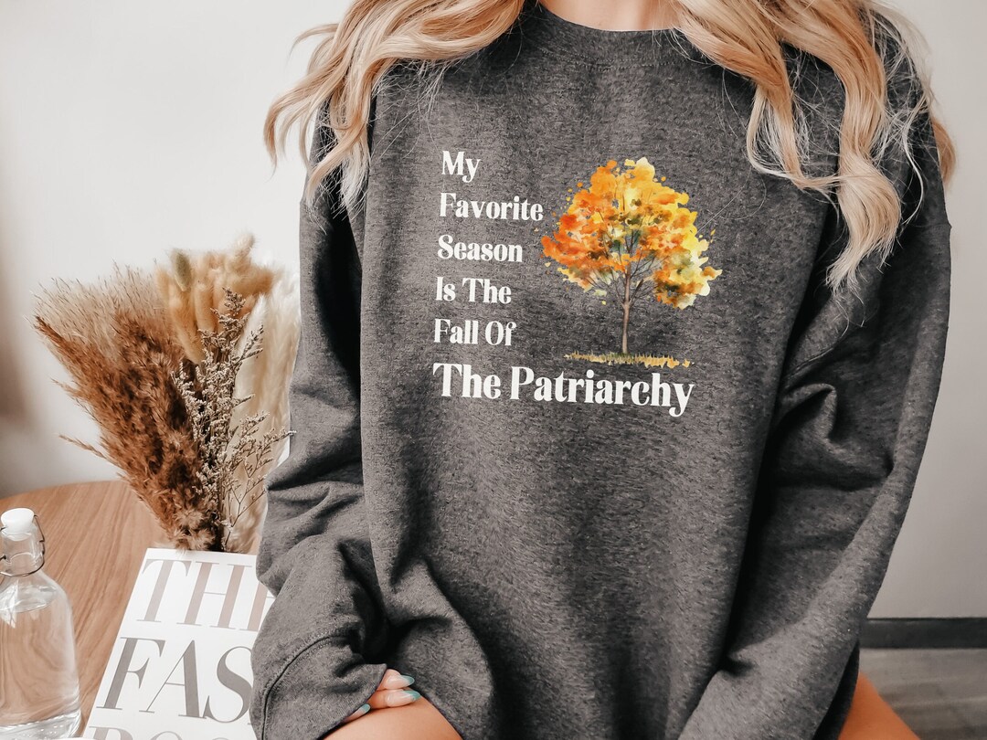 Fall of Patriarchy Shirt With Watercolor Autumn Tree, My Favorite ...