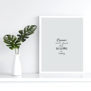 Pause & Find the Blessings in Today Wall Art Printable - Etsy