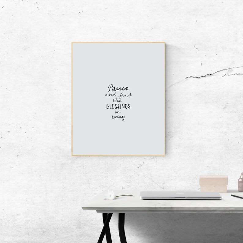 Pause & Find the Blessings in Today Wall Art Printable - Etsy