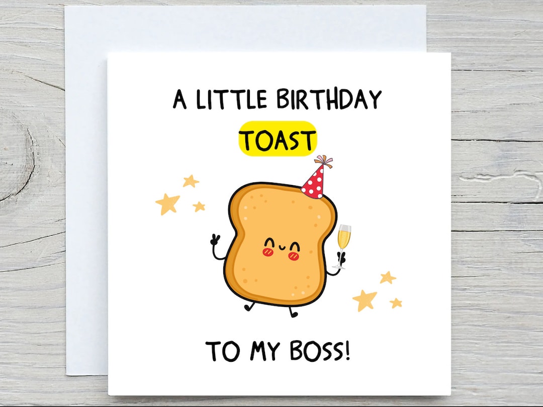 Boss Birthday Card ,A Little Birthday Toast to My Boss, Funny Birthday ...