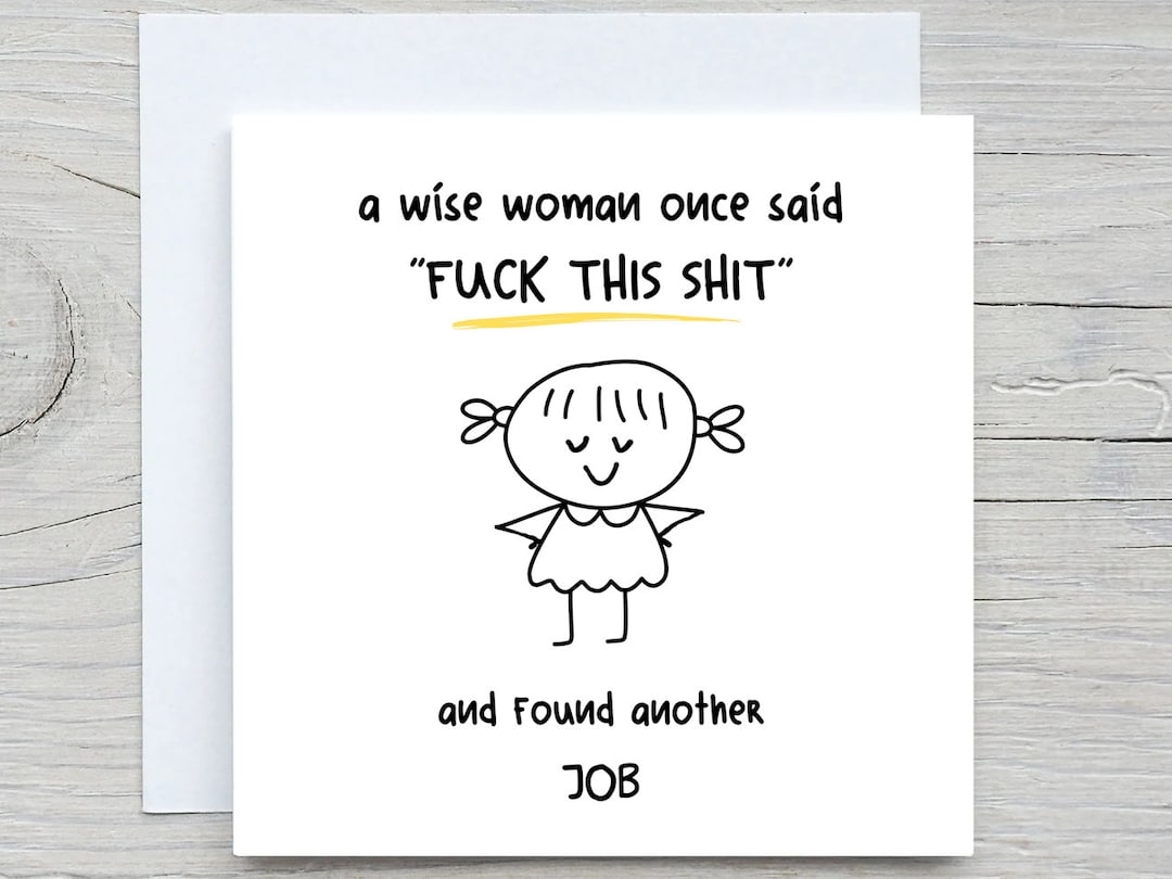 Funny New Job Card, Congratulations on New Job, Wise Woman Found New ...