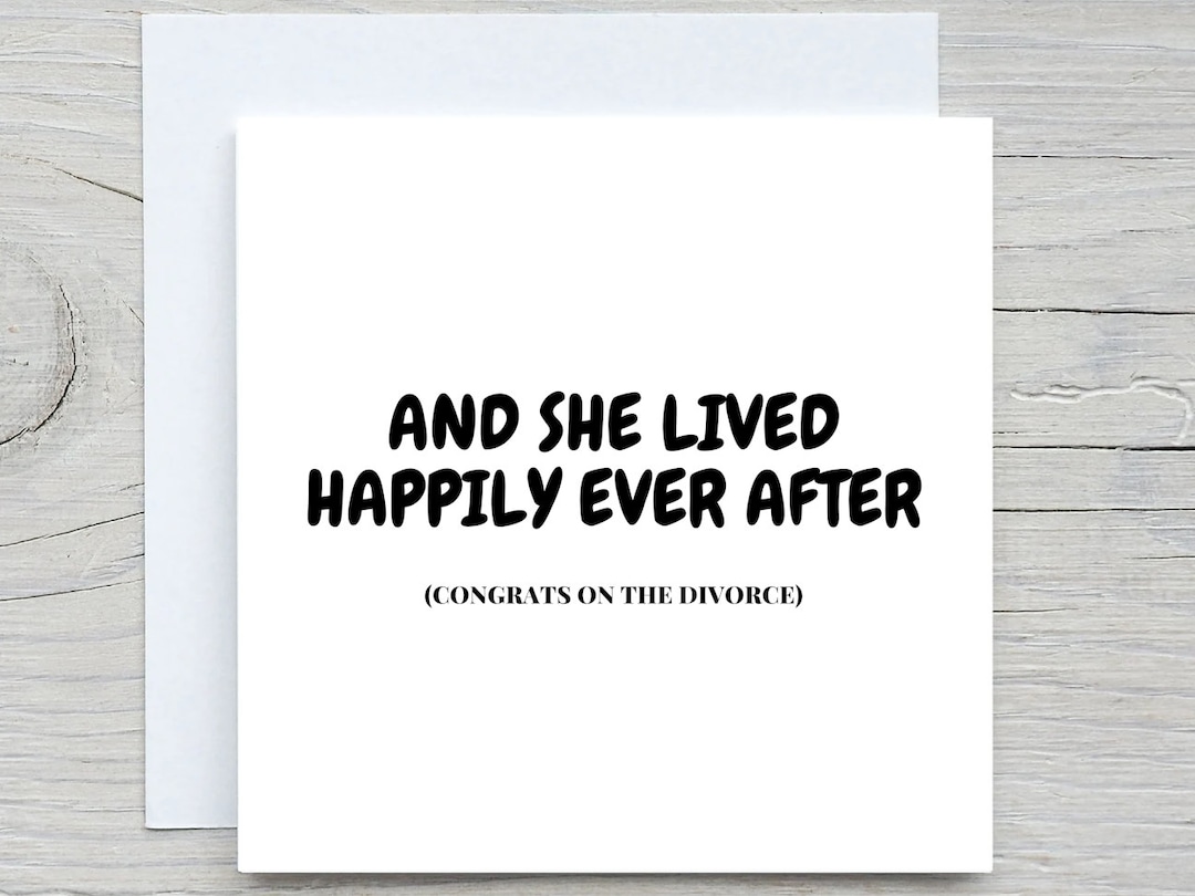 Congratulations on Divorce Card, Single Now Card, You're Divorced Card ...