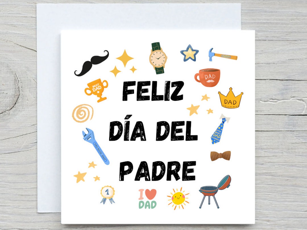 Feliz Día Del Padre, Fathers Day Card, Spanish Card, for Daddy Card ...