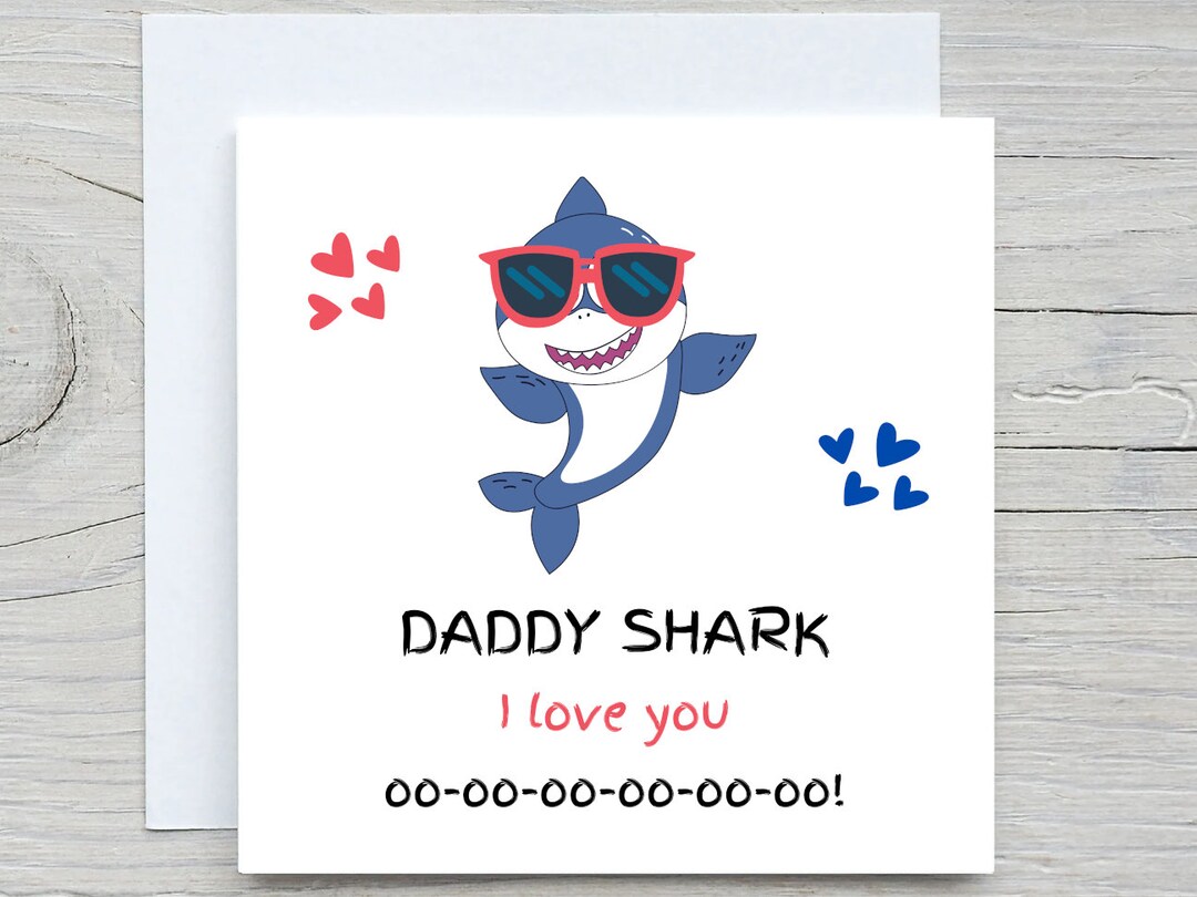 Fathers Day Card, to Daddy Card, Funny Daddy Shark Card, Funny Fathers ...