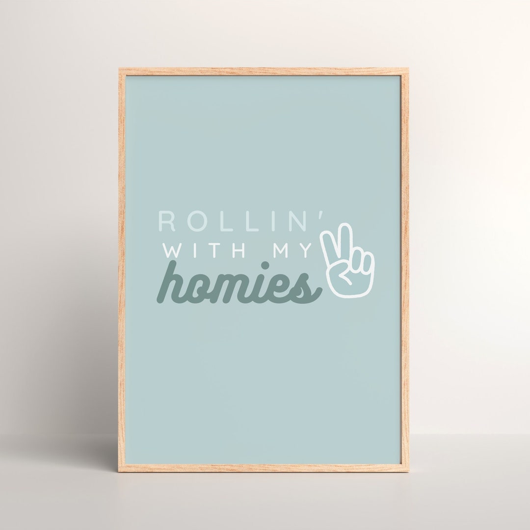 ROLLIN' WITH MY Homies Downloadable Print, Retro Kids Room, Boy Room ...