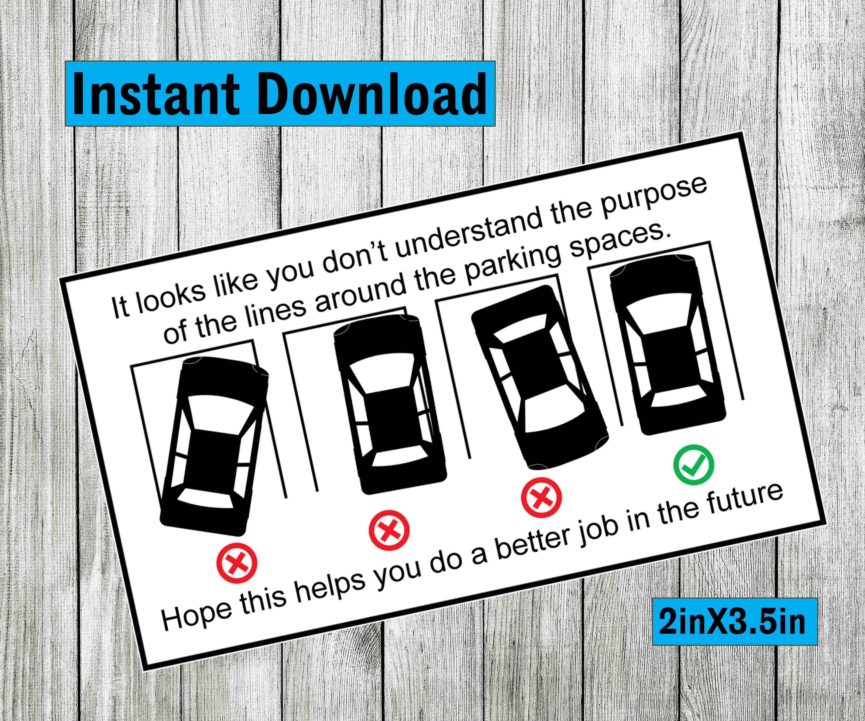 Bad Parking Printable Pack Of 50)Bad Parking Cards You Parked Like An