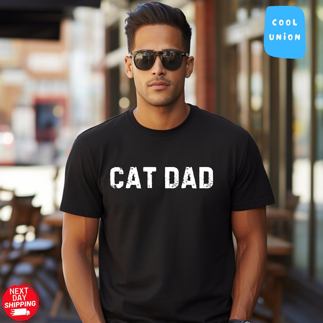 Cat Dad T-shirt , Funny Fathers Day Gift , Gifts for Him - Etsy
