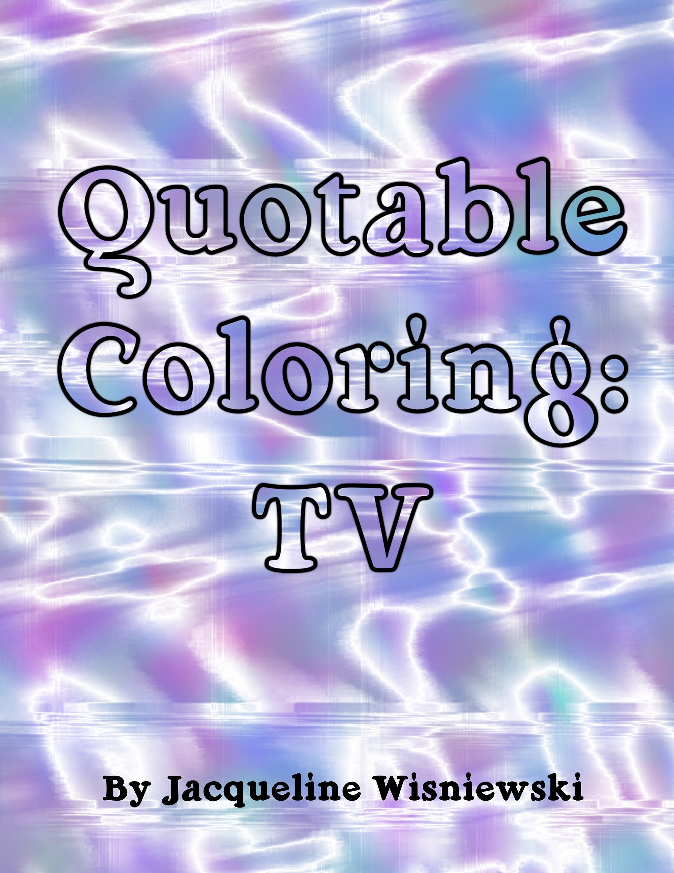 Quotable Coloring: TV, 60 Iconic TV Show Quotes to Print & Color ...