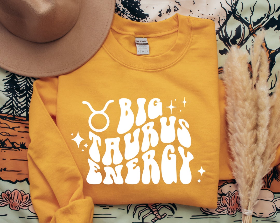 Big Taurus Energy Shirt Svg Png | Zodiac Svg | Astrology Svg | Birthday ...