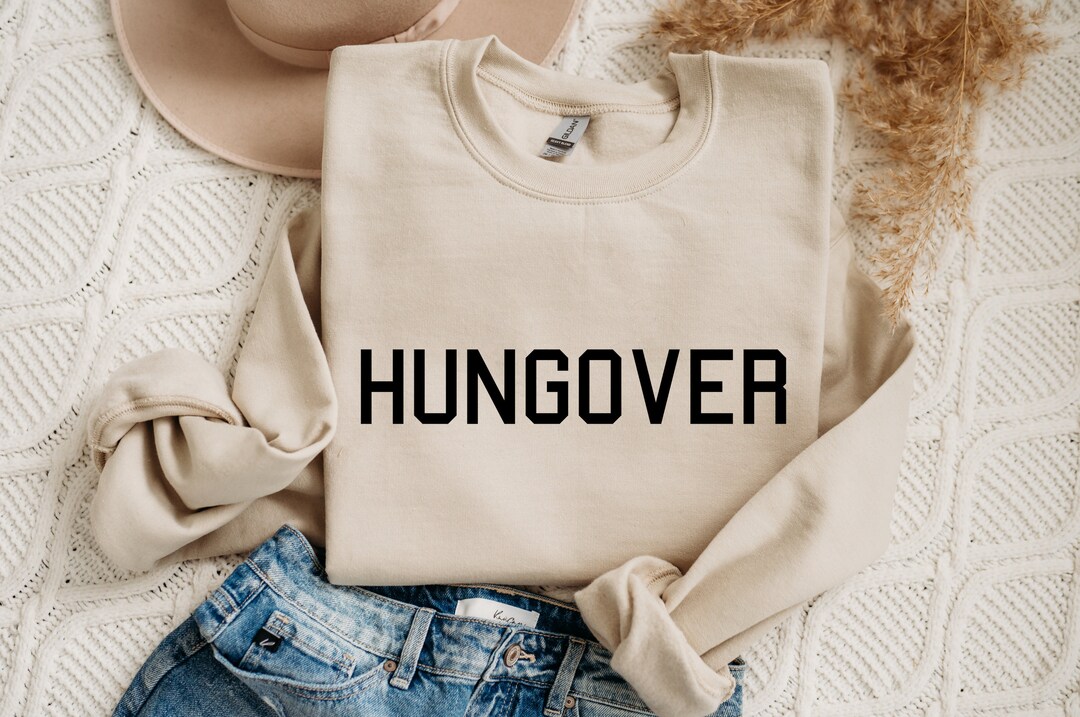 Hungover SVG PNG | Hangover Sweatshirt Svg Png | Funny Sweatshirt Svg ...