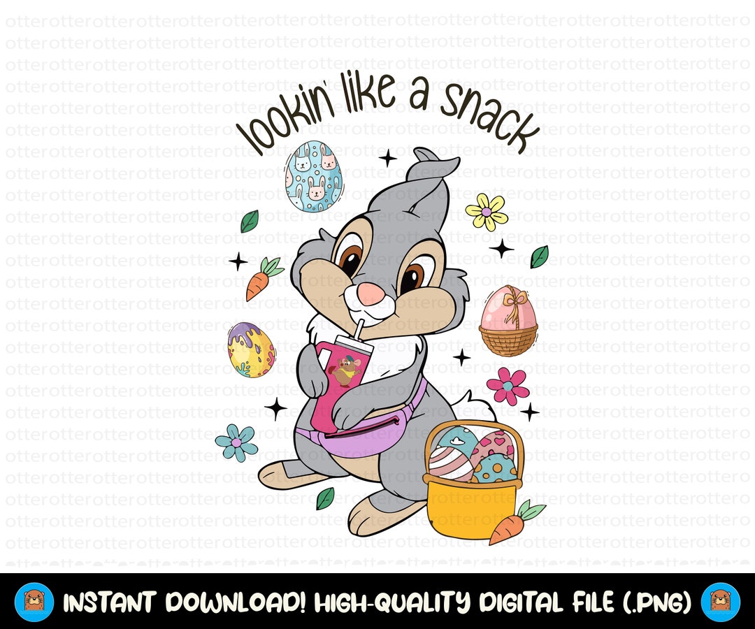Lookin' Like a Snack Png, Easter Bunny Png, Funny Easter Svg, Happy ...