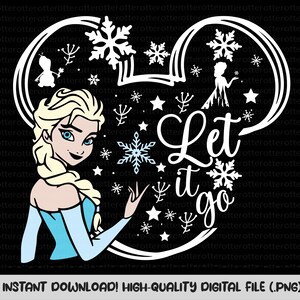 Let It Go Svg, Let It Go Png, Mickey Svg, Elsa Svg, Snowflake Svg ...