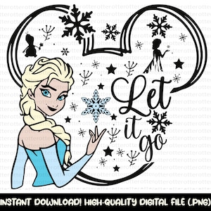 Let It Go Svg, Let It Go Png, Mickey Svg, Elsa Svg, Snowflake Svg ...