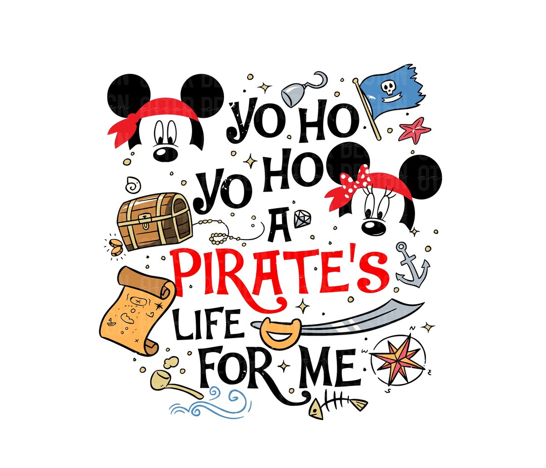 Yo Ho Yo Ho Pirate's Life for Me Png, Mouse Pirate Png, Cruise Trip Png ...