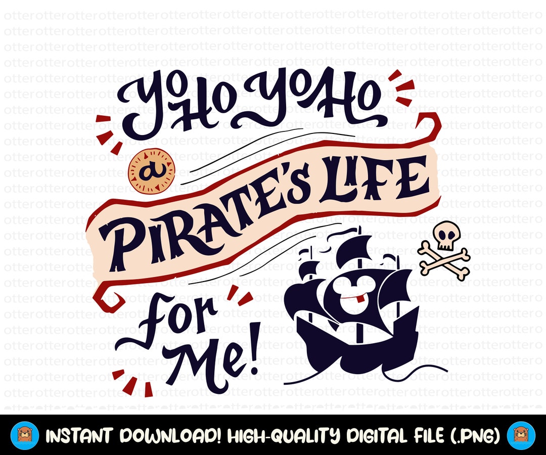Yo Ho Yo Ho Pirates Life for Me Svg, Retro Pirates Png, Dead Men Tell ...