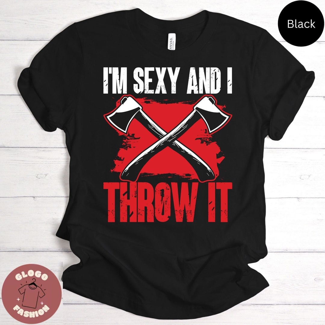 Funny Ax Thrower Shirt for Ax Throwing Fan Tee for Extreme Sports Fan ...