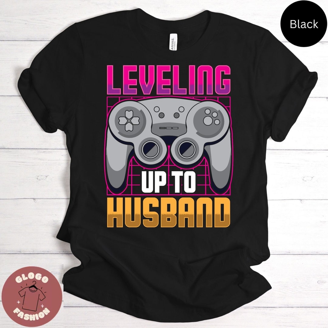 Leveling up to Husband Shirt for Engagement Groom Marriage Wedding ...