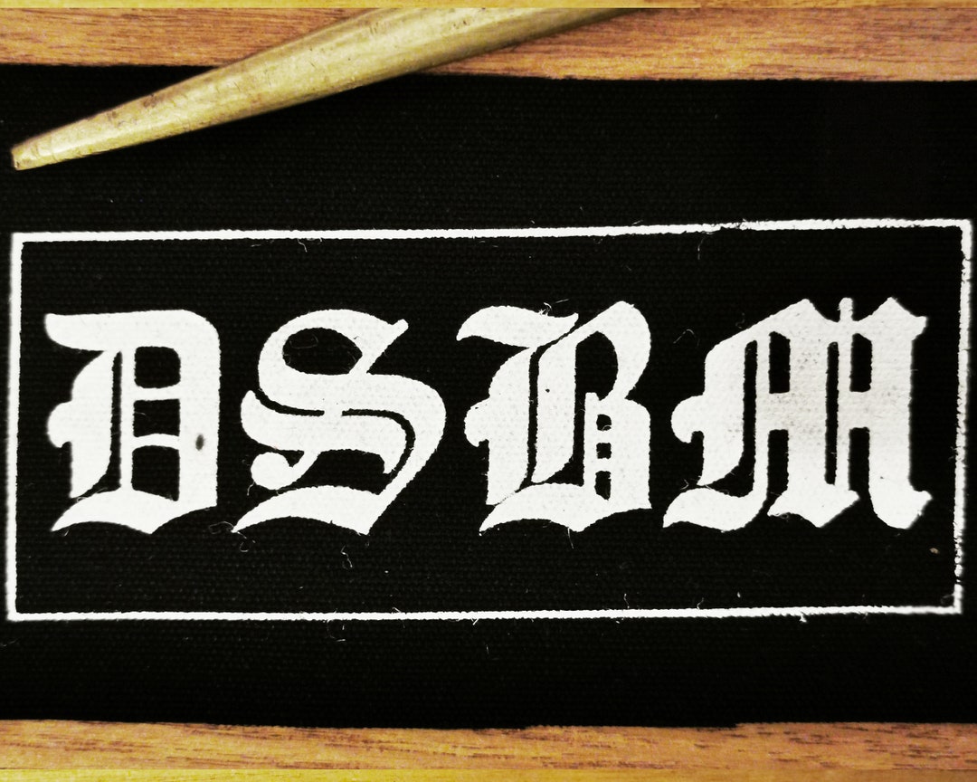 DSBM Classic Old English Screen Print Metalhead Cotton Patch,depressive ...