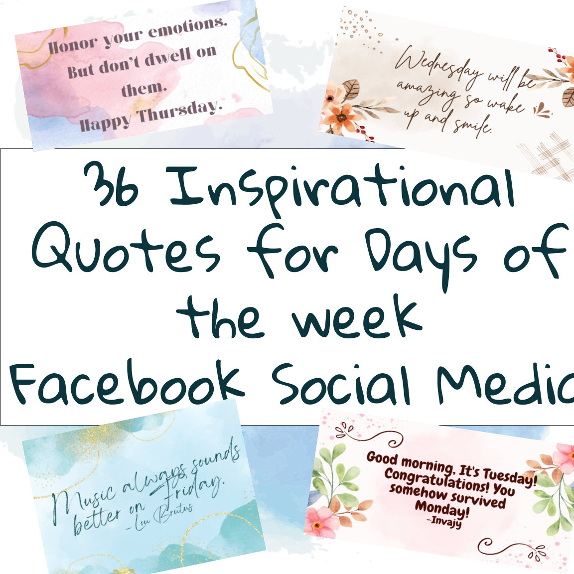Inspirational Quotes for Social Media, Days of the Week Inspirational ...
