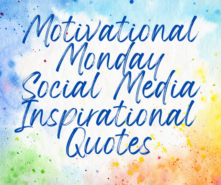 Monday Motivation Graphics, Motivational Social Media Posts, Monday ...